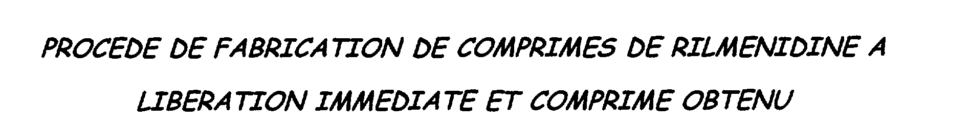 FR2836380A1 - Preparation of rilmenidine tablets by direct compression ...